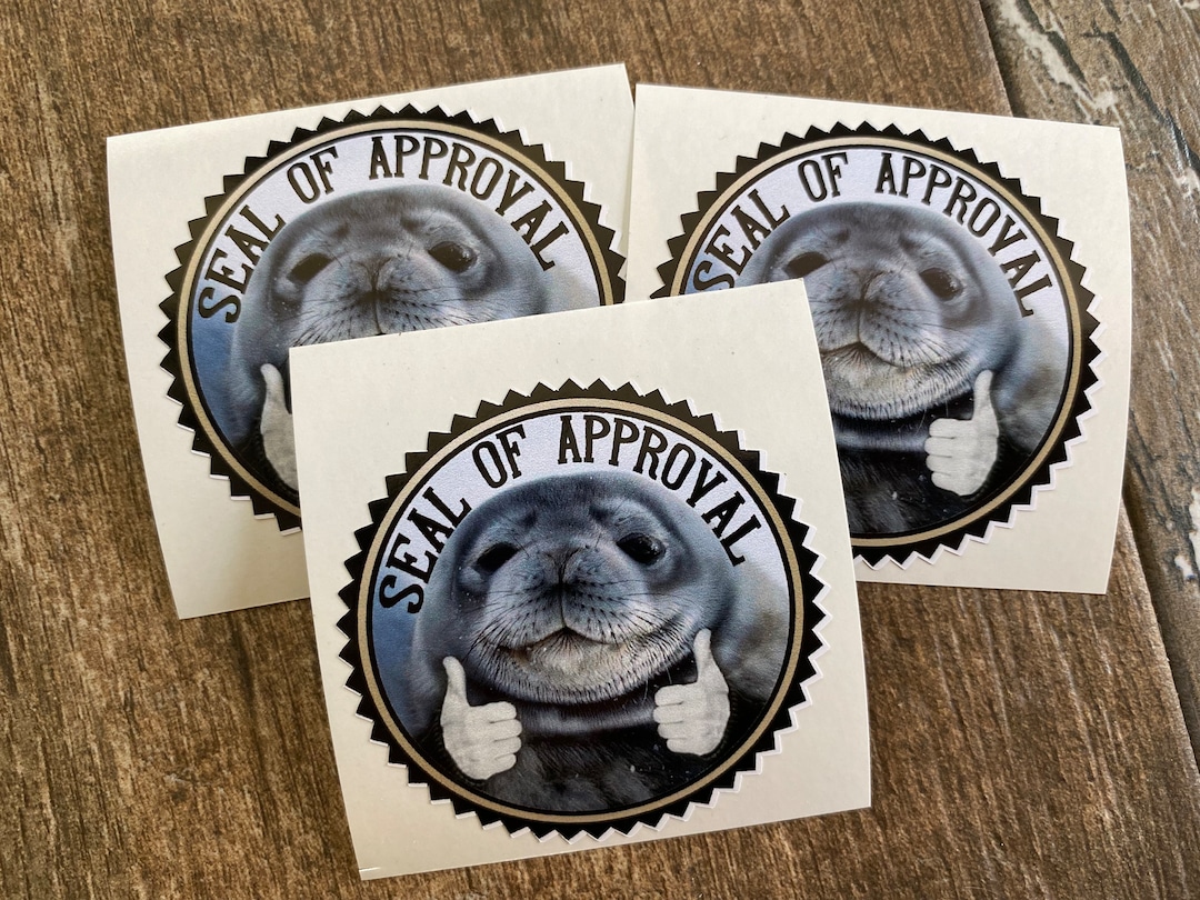 Seal of Approval/sticker/seal/gifts/funny Sticker/vinyl Sticker/decal ...