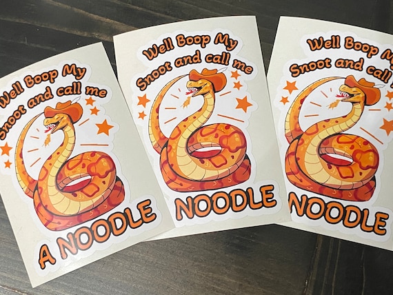 Sticker/snake/boop Snoot/well Boop My Snoot and Call Me a - Etsy