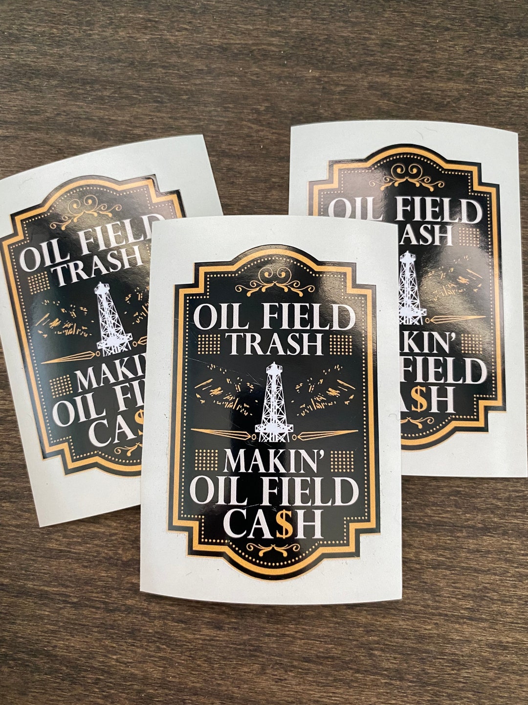 Stickers/oilfield Trash/making Oilfield Cash/oilfield Gifts/decals ...