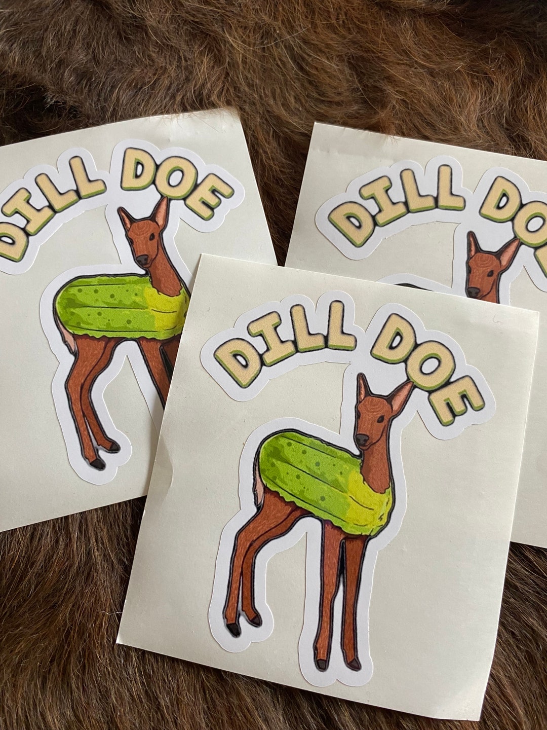 Stickers/dill Doe//funny Stickers/deer/gifts/vinyl Stickers/puns/decals ...
