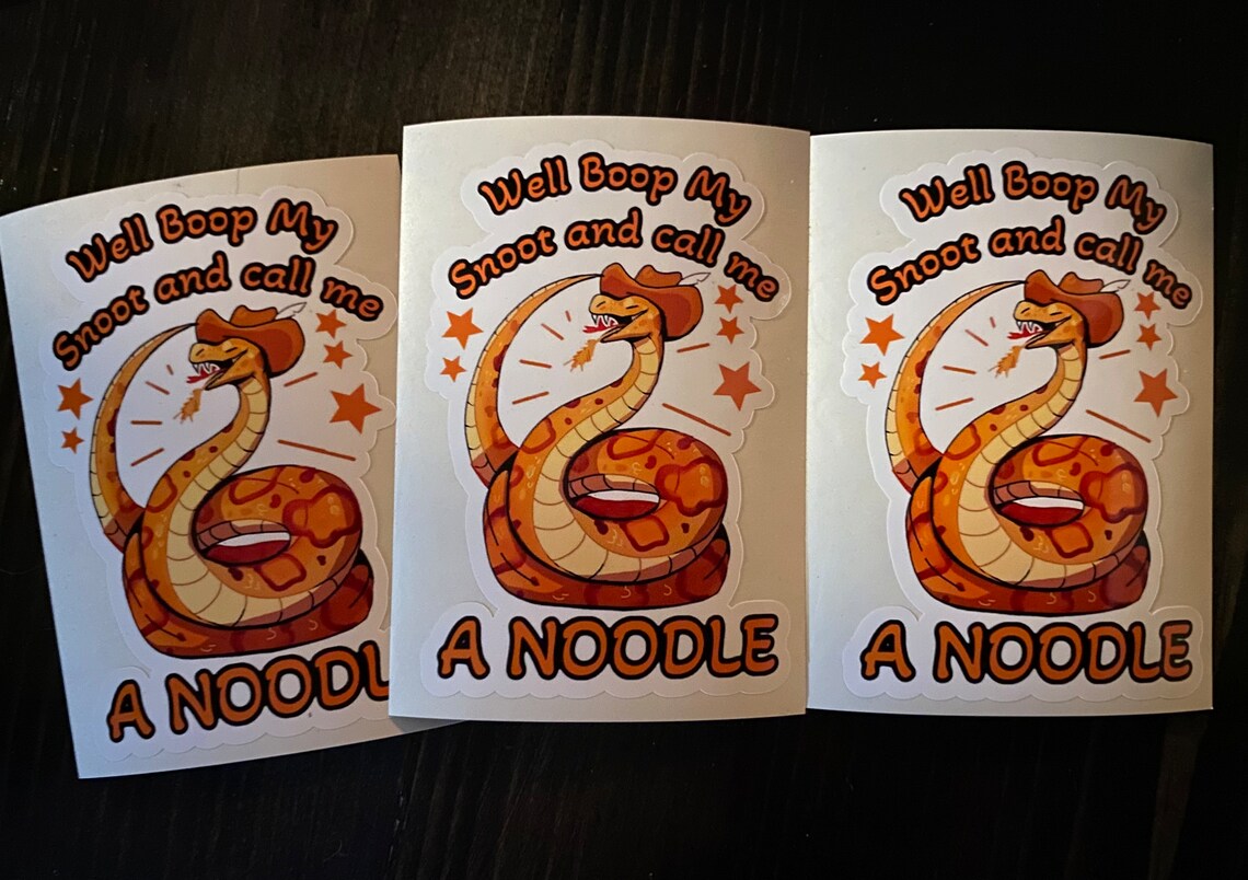 Sticker/snake/boop Snoot/well Boop My Snoot and Call Me a - Etsy