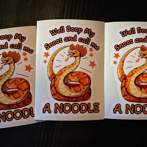 Sticker/snake/boop Snoot/well Boop My Snoot and Call Me a Noodle/vinyl ...