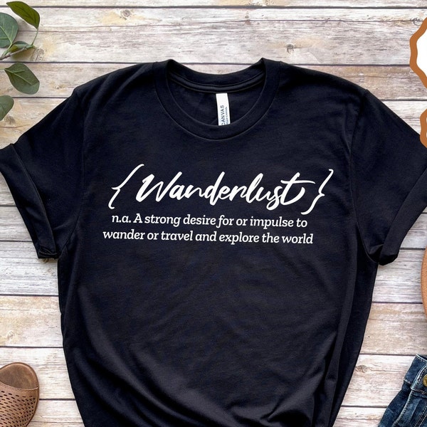 Wanderlust Shirt - Etsy