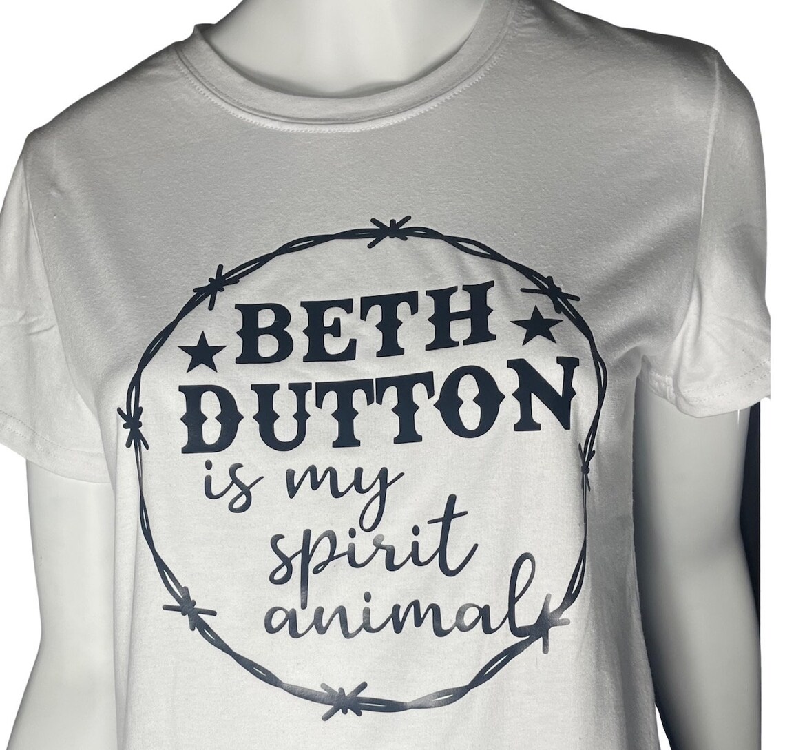 Women's Beth Dutton is My Spirit Animal Shirt, Beth Dutton Shirts ...