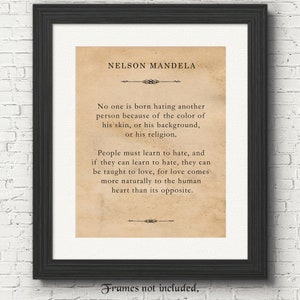 Inspirational Nelson Mandela No One is Born Hating Quote, 1 Unframed ...