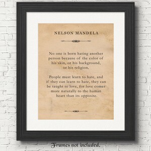 Inspirational Nelson Mandela No One is Born Hating Quote, 1 Unframed ...
