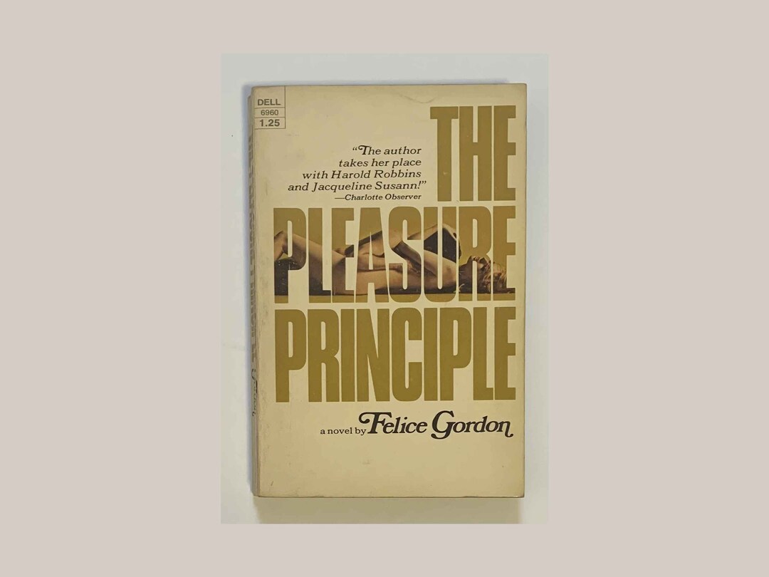 The Pleasure Principle a Novel by Felice Gordon Thrifted Books, Used ...
