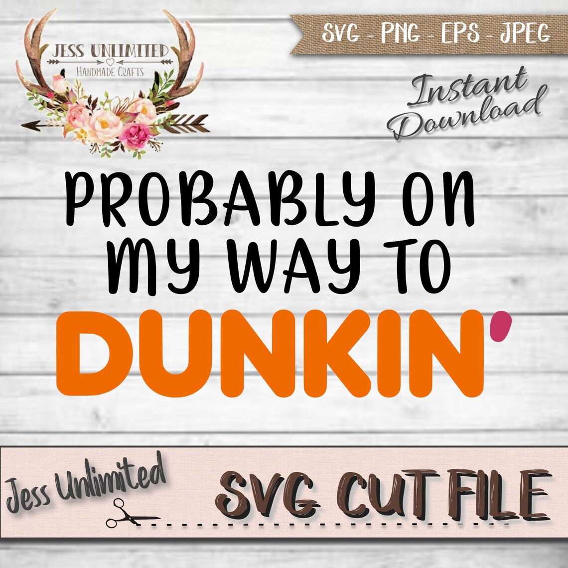 On My Way to Dunkin SVG || Humor Decal || Dunkin || Coffee Svg File ...