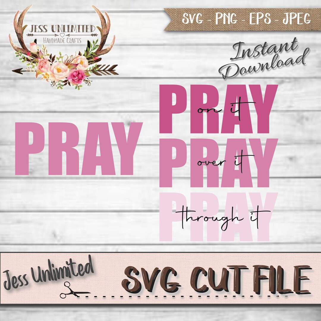 Pray SVG || Religious Decal || Pray on It || PRAY Svg File || Pray Svg ...