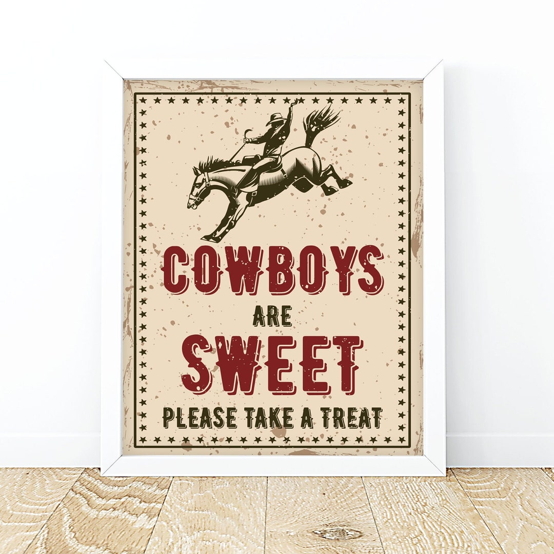 Cowboys Are Sweet Sign Rodeo Table Decor Birthday Party Sign Baby ...