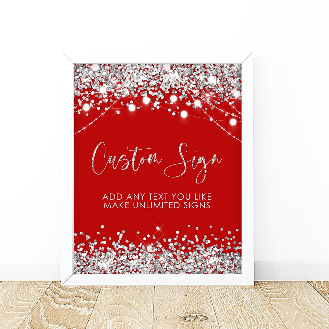 Editable Red Silver Glitter Custom Sign PRINTABLE Red and Silver ...