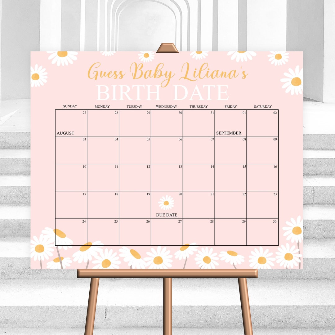 Editable Daisy Baby Due Date Calendar Game Guess Baby's Birth Date Baby ...