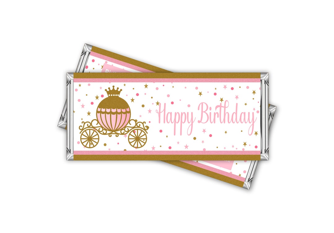 Happy Birthday Candy Bar Wrapper, Princess Theme, Chocolate Bar Wrapper ...