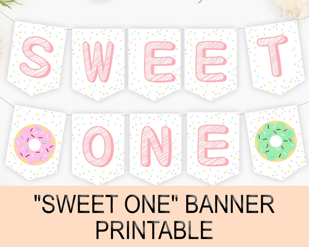 Donut Sweet One First Birthday Banner Sign, Sweet One Birthday Flag ...