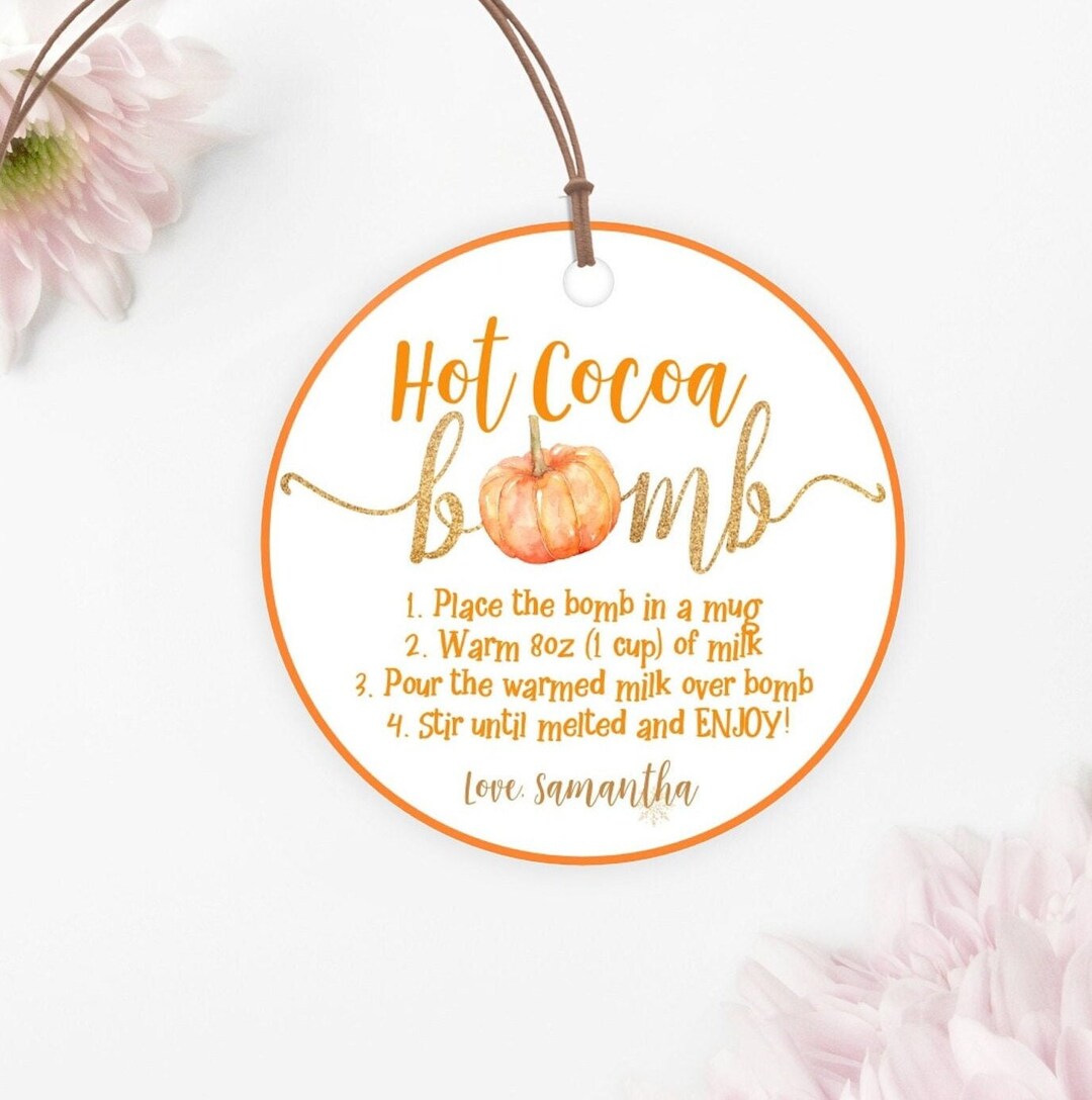 Editable Hot Cocoa Bomb Tags Hot Chocolate Bomb Instructions Fall ...