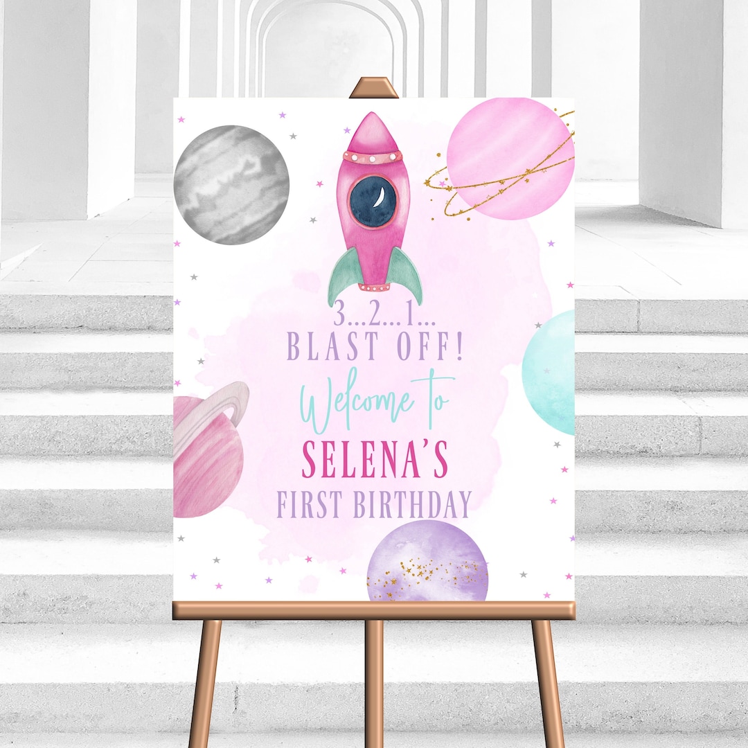 Editable Outer Space Rocket Birthday Welcome Sign 1st Birthday Girl ...