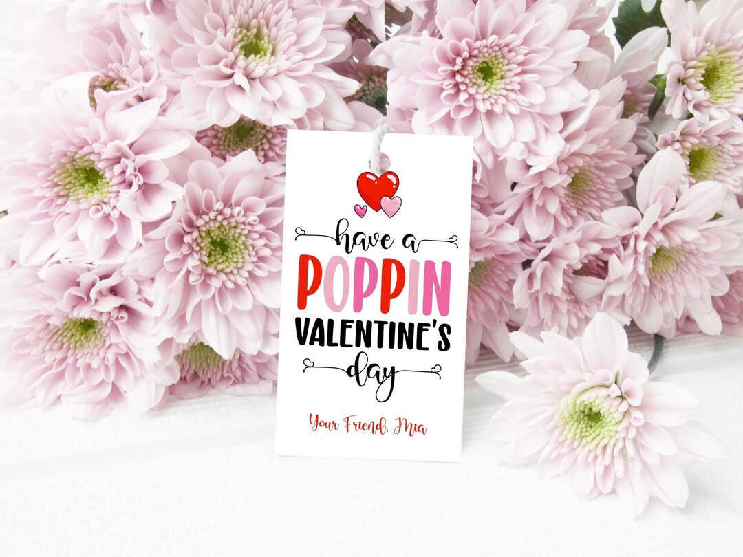 Editable Have a Popping Valentine Day Candy Gift Tag Printable ...