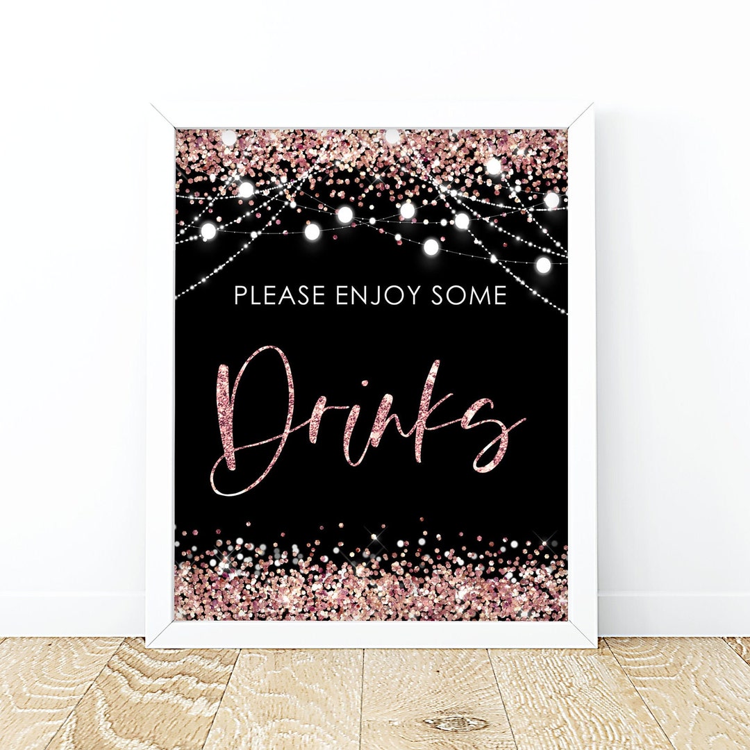 Rose Gold Black Drinks Sign Birthday Party Decor PRINTABLE Rose Gold ...