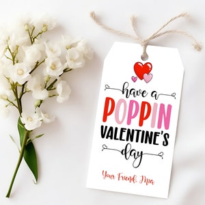 Editable Have a Popping Valentine Day Candy Gift Tag Printable ...