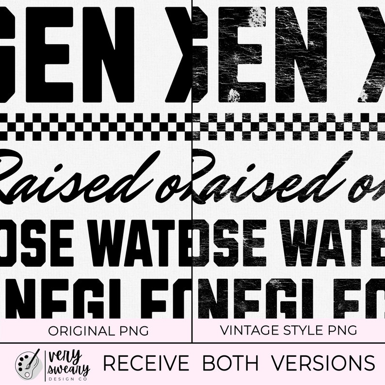 Funny Gen X PNG, Raised Hose Water Neglect Checkered PNG, Retro Heat ...