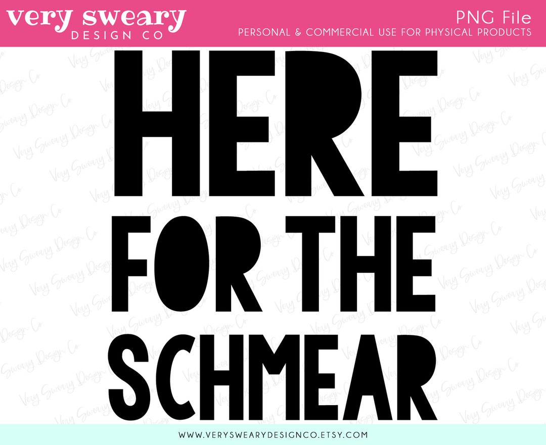 Funny Passover PNG, Here for the Schmear, Passover PNG File, PNG ...