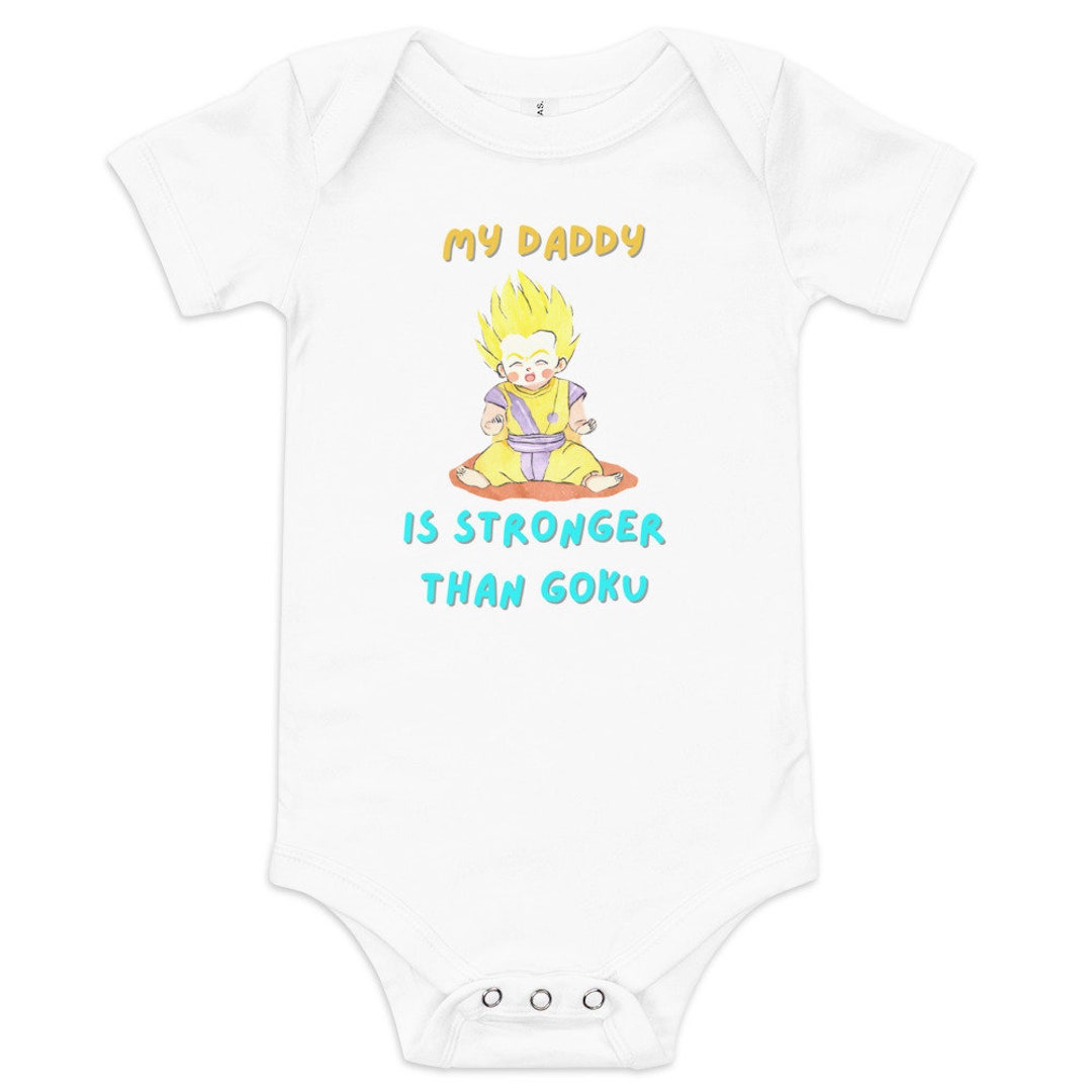 My Daddy is Stronger Than Goku Fun Anime Dragon Ball Z Baby Grow Gift ...