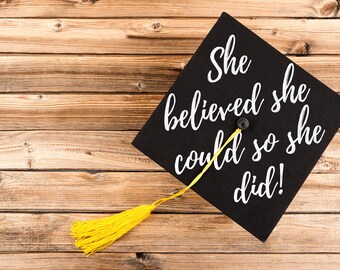 Graduation Cap She Believed She Could so She Did - Etsy