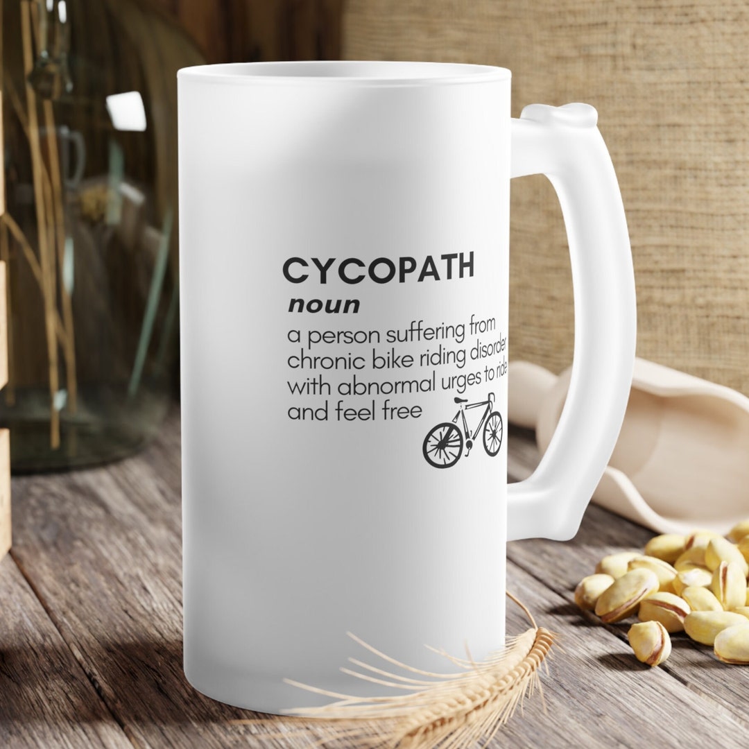 Frosted Glass Beer Mug Unique Cycopath Gift for Bike Lovers Stylish ...
