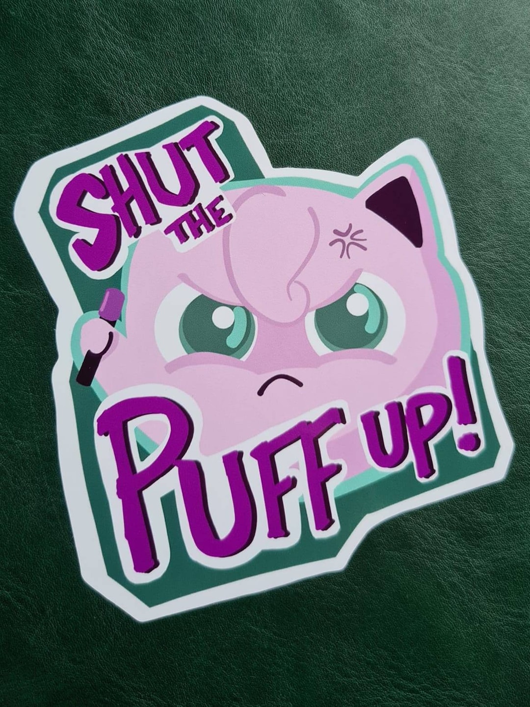 Jigglypuff Vinyl Sticker- Shut the Puff Up! - Etsy