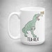Tea Rex Mug-t Rex Mug-dinosaur Mug-paleontology - Etsy