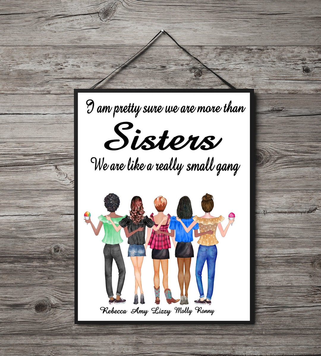 Sisters A4 Print, Custom Sisters Picture, Personalised Sister Picture ...