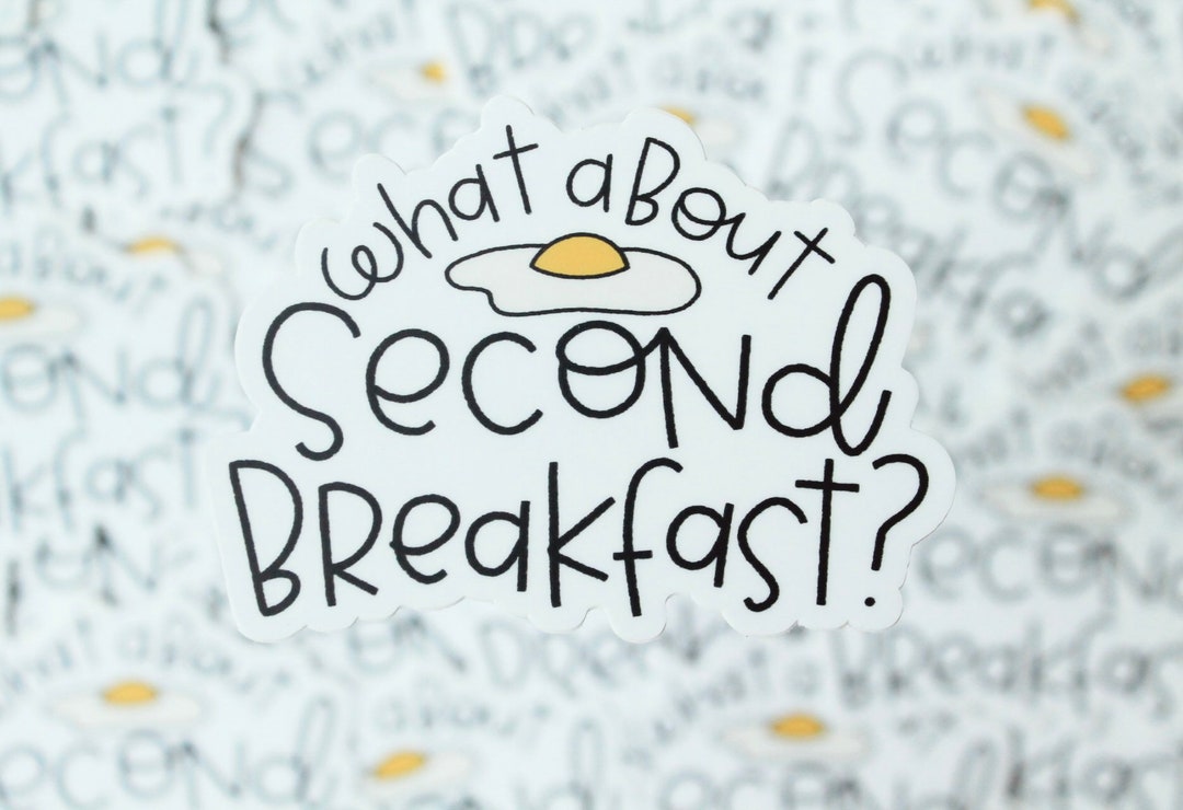 What About Second Breakfast, Lotr Vinyl Sticker - Etsy