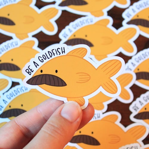 Be a Goldfish Waterproof Vinyl Sticker Perfect for Laptop - Etsy
