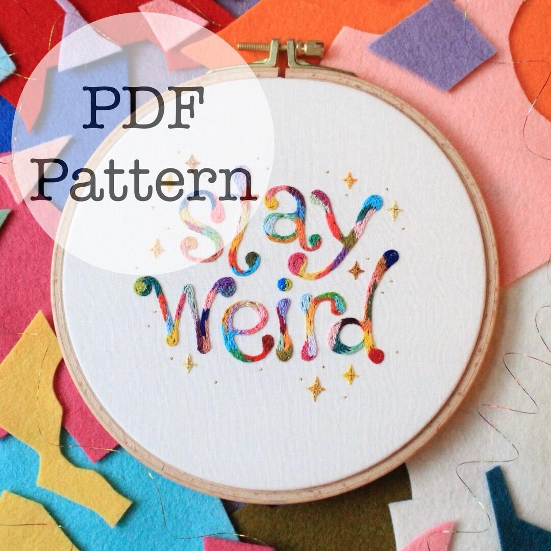 PDF Embroidery Pattern: Stay Weird - Etsy