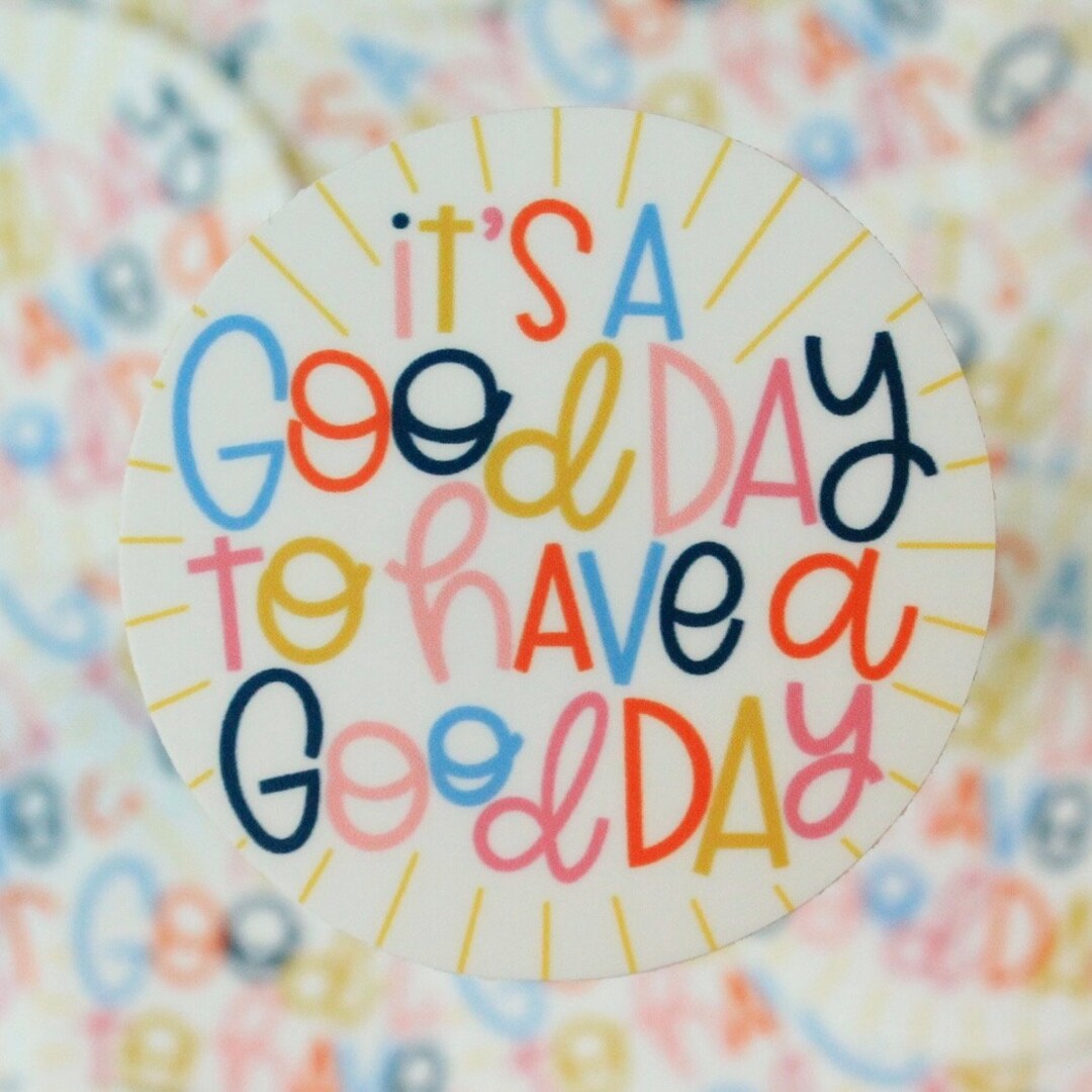 Good Day Vinyl Sticker - Etsy