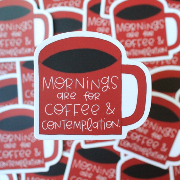 Mornings Are for Coffee and Contemplation - Etsy