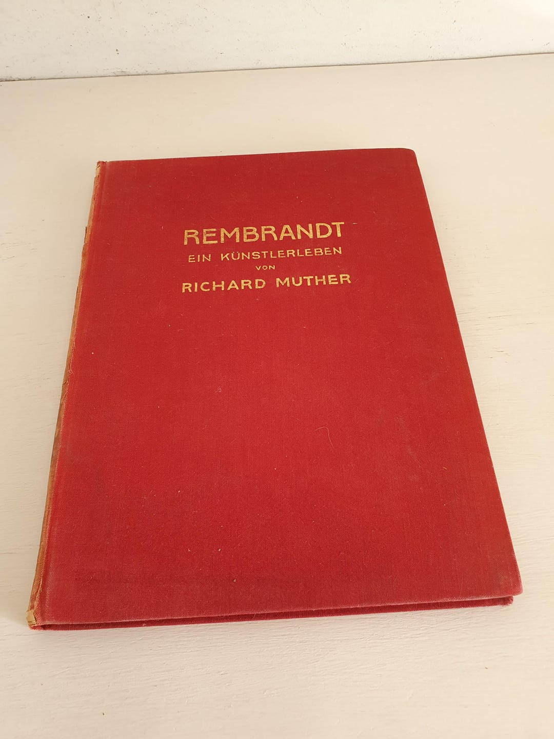 Antique 1904 Rembrandt Artist Biography Book by Richard Muther With ...