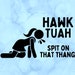 Hawk Tuah Decal - Etsy