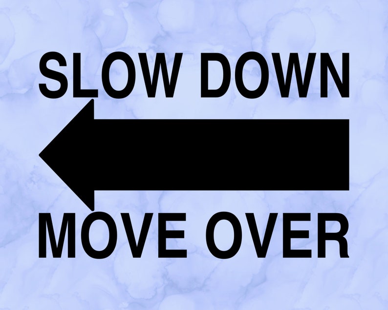 Slow Down Move Over Decal - Etsy