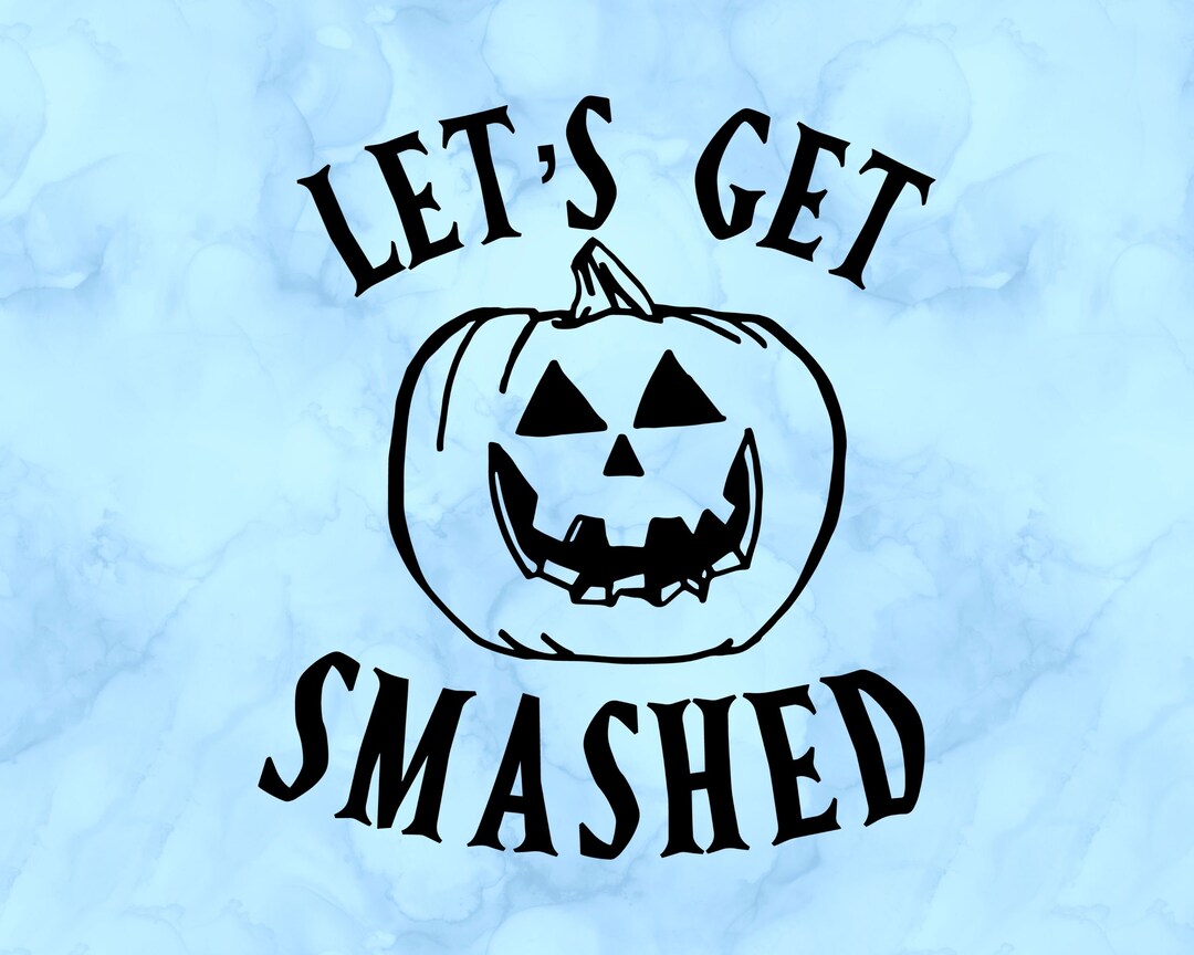 Let's Get Smashed Decal - Etsy