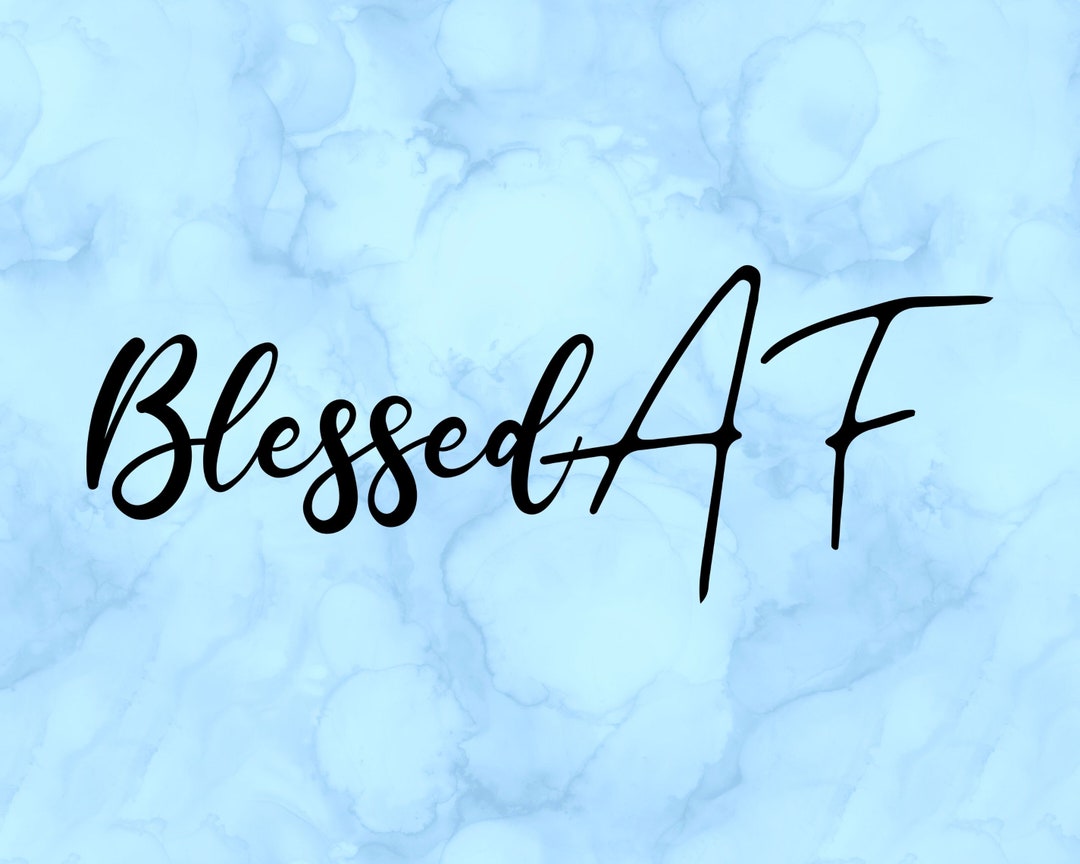 Blessed AF Decal - Etsy