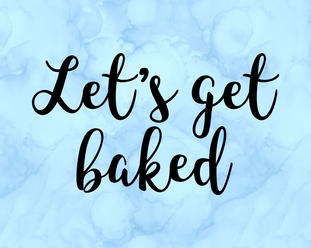 Let's Get Baked Decal - Etsy