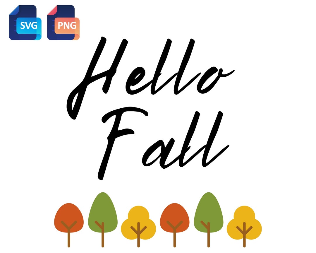 Hello Fall Sign, Hello Fall PNG, Fall Sign Svg Png, Fall Sign, Autumn ...