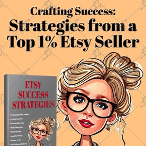 Top Etsy Strategies for Proven Success, Tips and Proven Strategies From ...