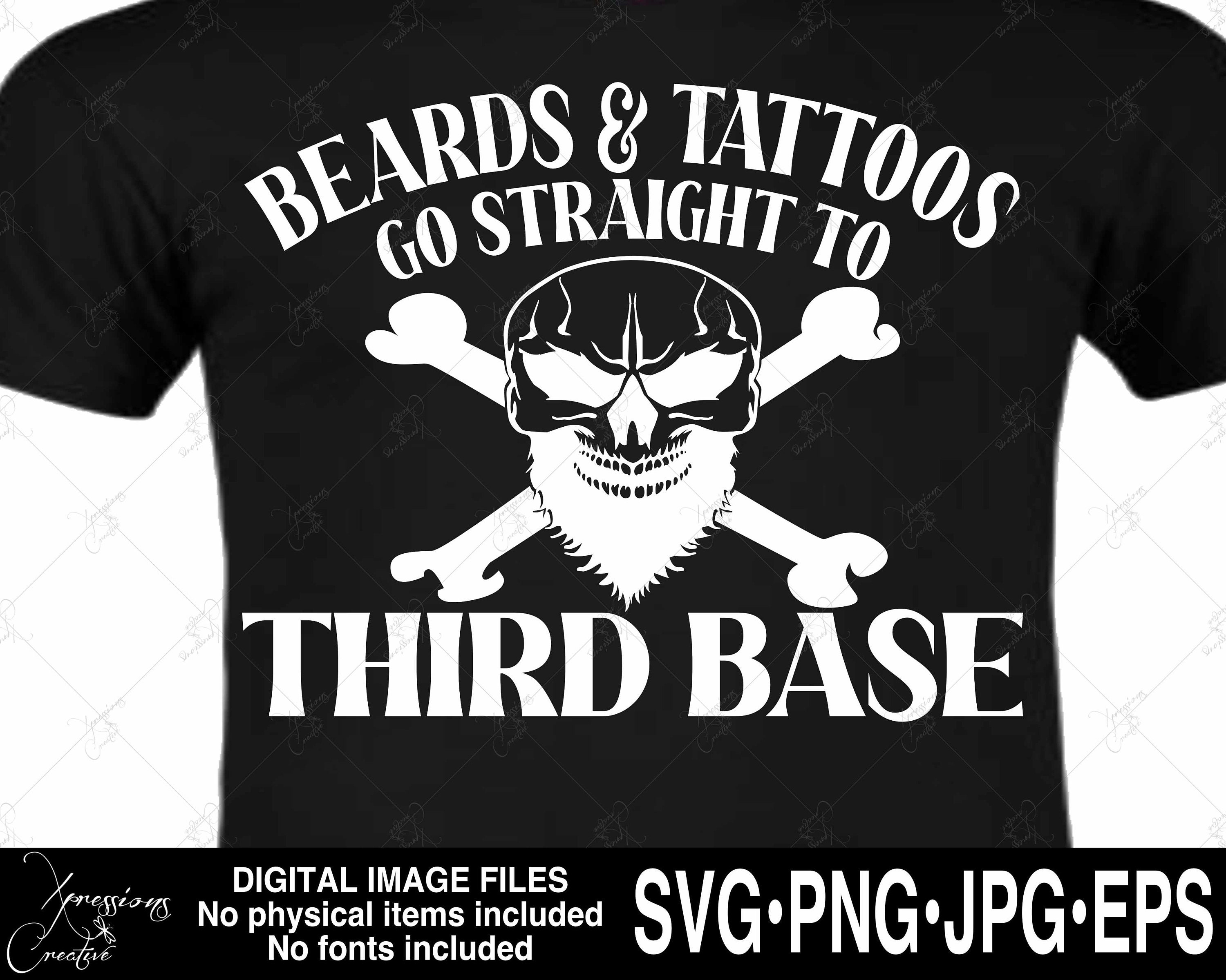 Beards & Tattoos Svg Third Base Svg Funny Mens Tshirt Svg - Etsy