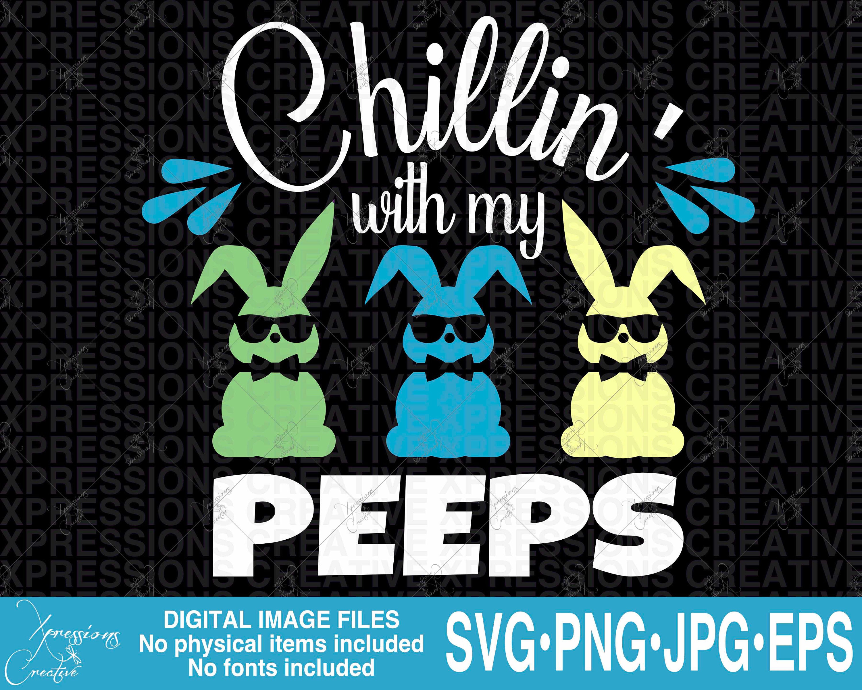 Easter SVG Chillin With My Peeps Svg Chillin With My Peeps - Etsy