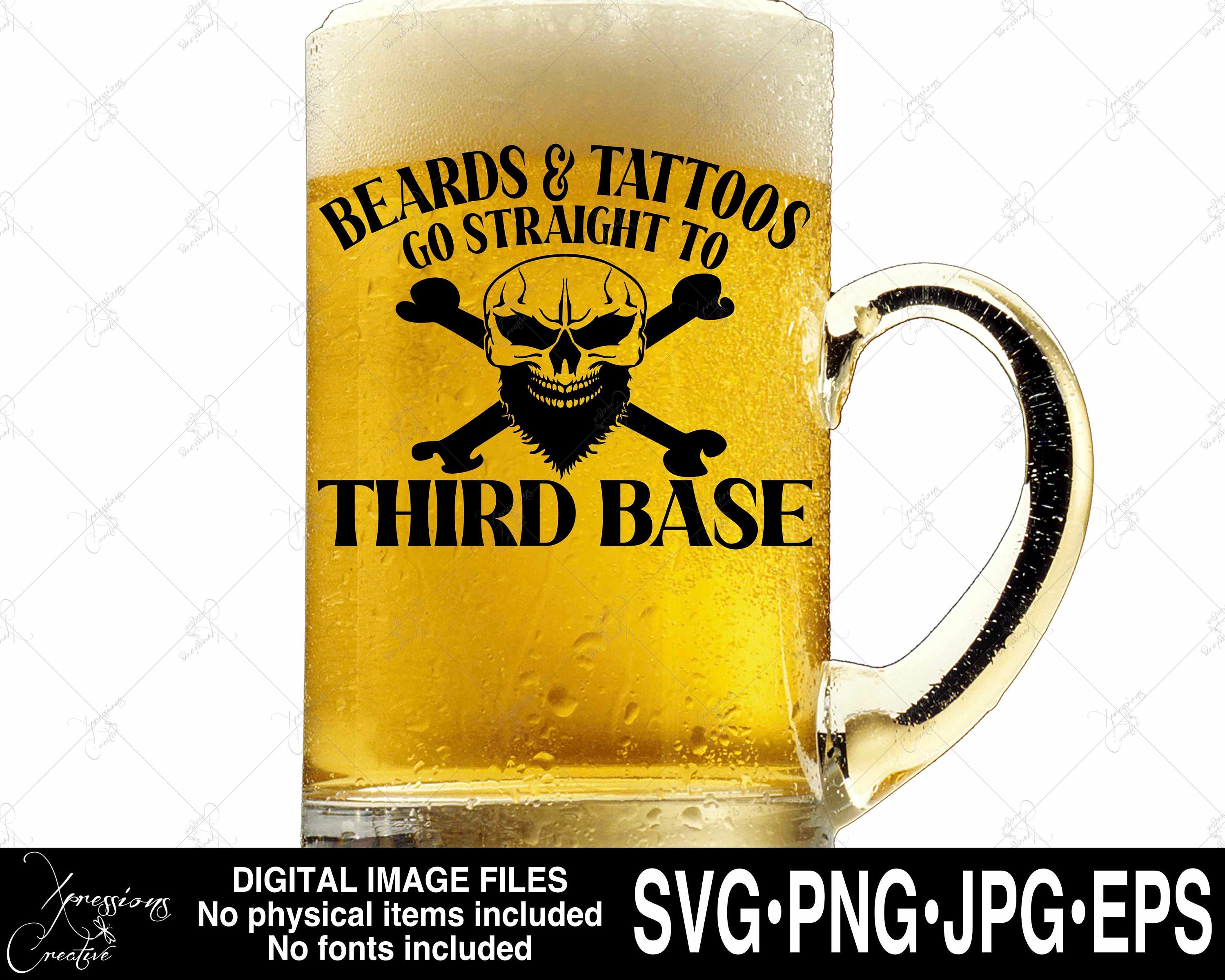 Beards & Tattoos Svg Third Base Svg Funny Mens Tshirt Svg - Etsy