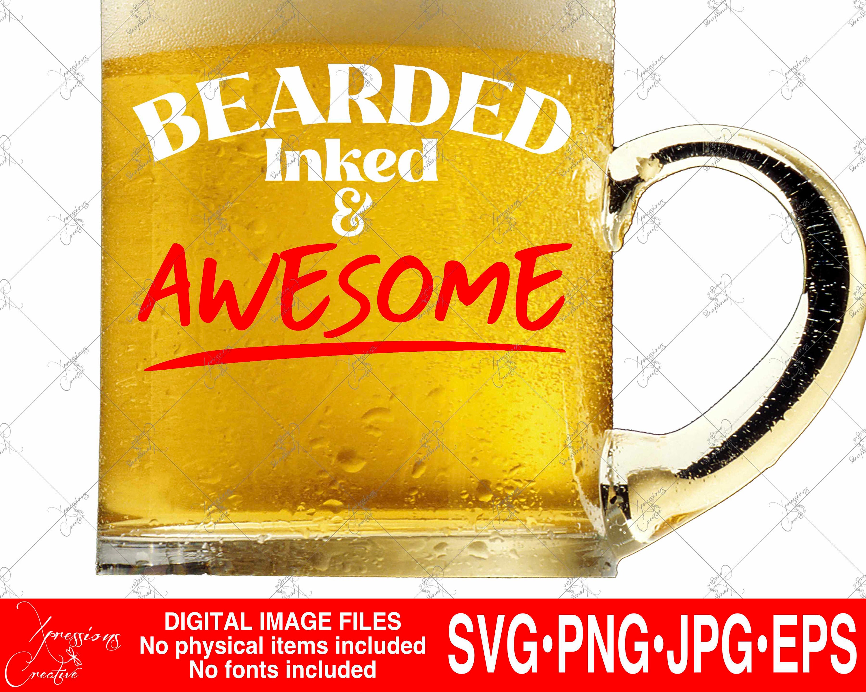 Bearded Inked & Awesome Svg Beard Svg Inked Svg Awesome - Etsy