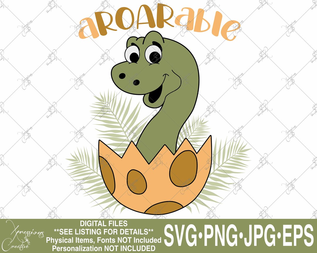 Baby Dinosaur Svg, Aroarable Svg, Baby Svg, A-roar-able Dino Svg ...