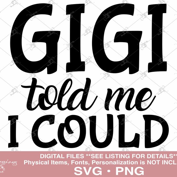 Mimi Svg, Mimi Png, Mimi Told Me I Could Svg, Child Tshirt Svg, Toddler ...